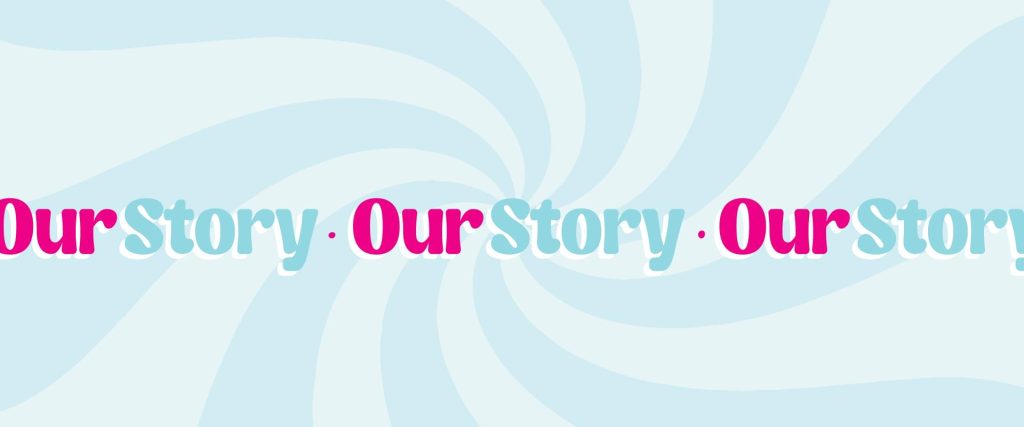 Our story - Turn Dough